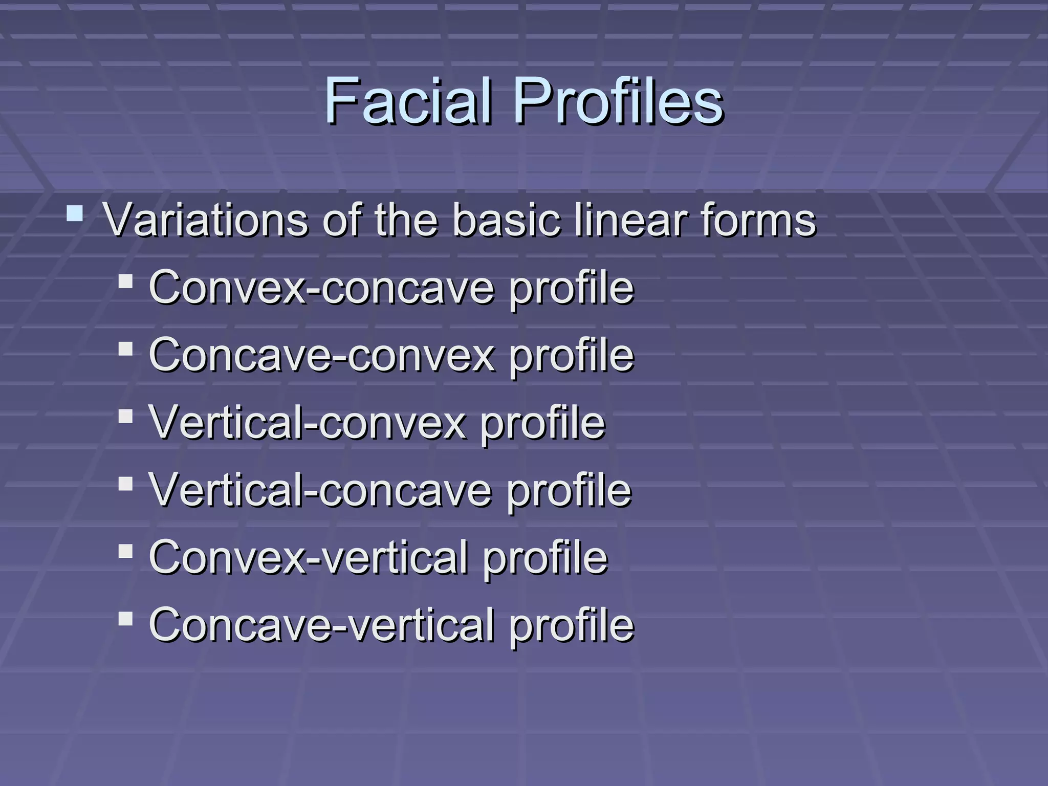Ra lecture - facial profiles | PPT