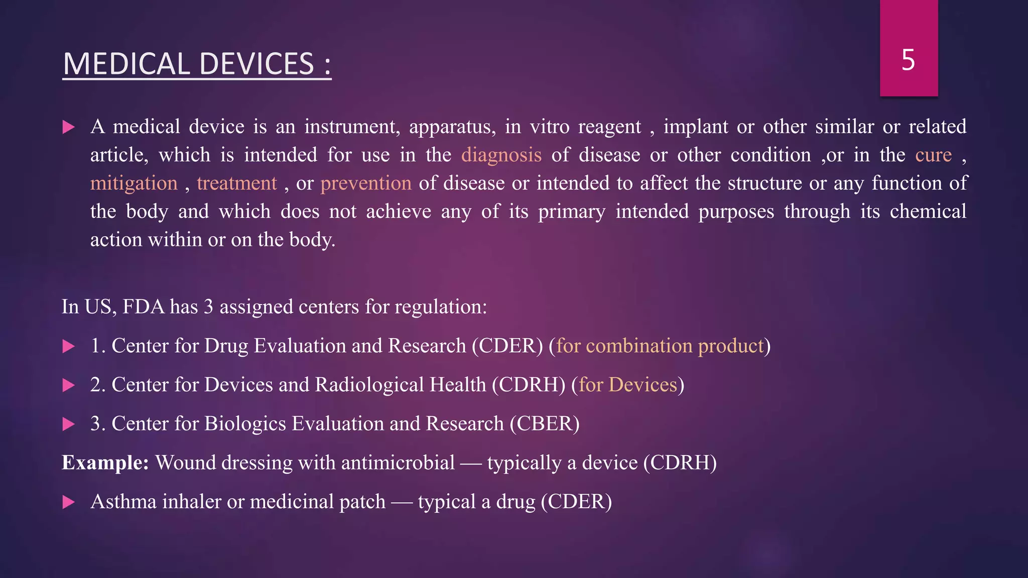 REGULATIONS FOR COMBINATION PRODUCTS AND MEDICAL DEVICES | PPTX