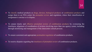 REGULATIONS FOR COMBINATION PRODUCTS AND MEDICAL DEVICES | PPTX