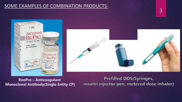 REGULATIONS FOR COMBINATION PRODUCTS AND MEDICAL DEVICES | PPT