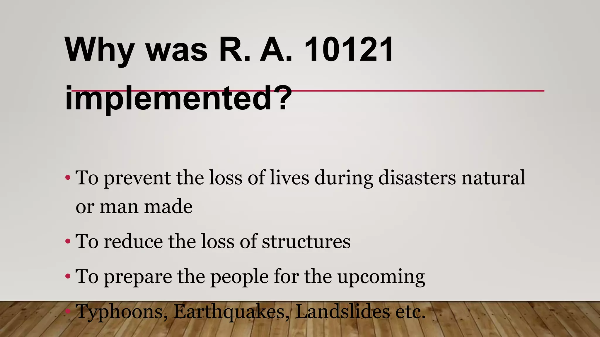 Philippine Disaster Risk Reduction and Management RA 10121 | PPTX