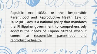 Republic Act 10354 esponsible Parenthood and Reproductive Health Law of ...