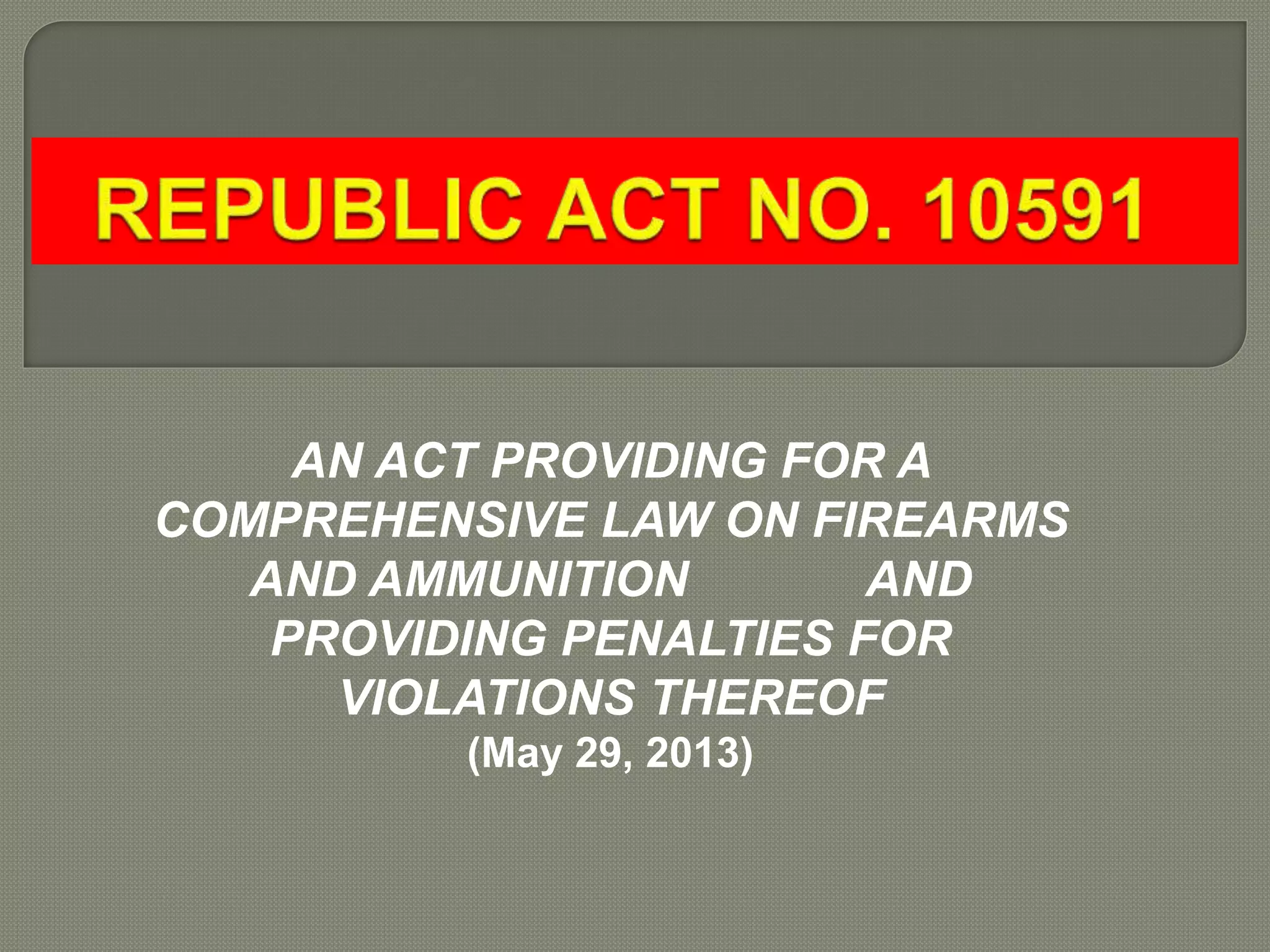 RA 10591 SALIENT FEATURES.pptx