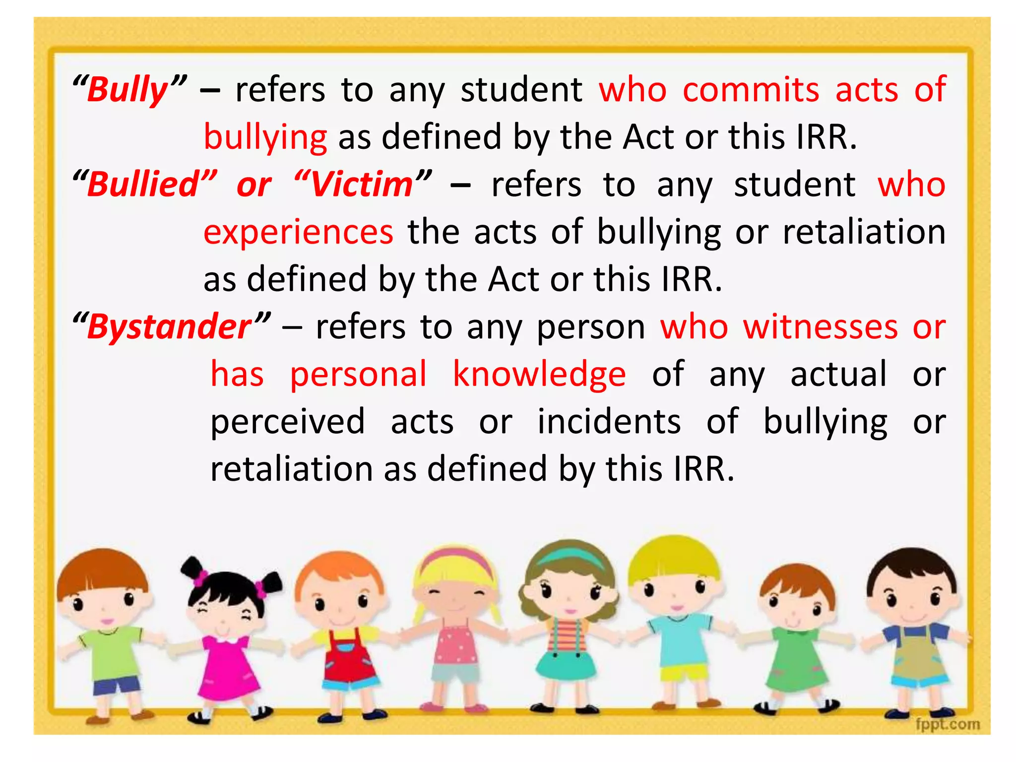 Anti - Bullying Act of 2013.pptx