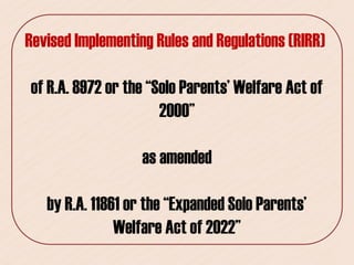 RA11861- Expanded Solo Parents' Welfare Act.pptx