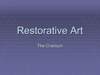 Restorative Art | PPT