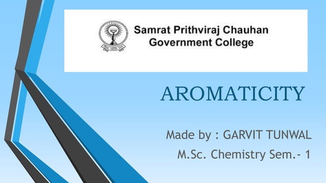 Aromaticity | PPTX | Chemistry | Science