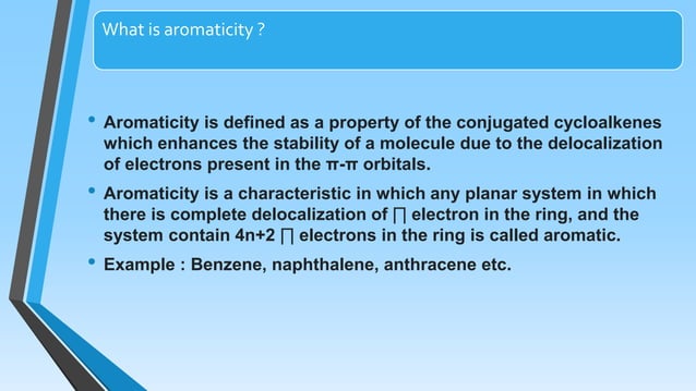 Aromaticity | PPTX | Chemistry | Science