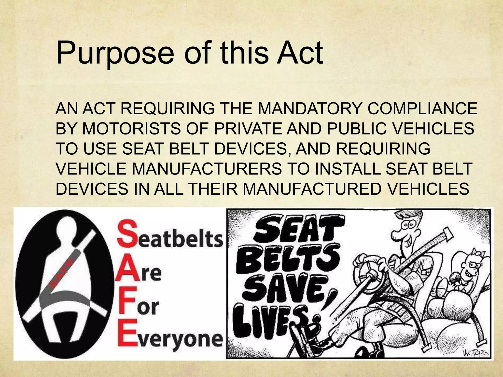 Seat Belt Use Act of 1999 (RA 8750) | PPTX