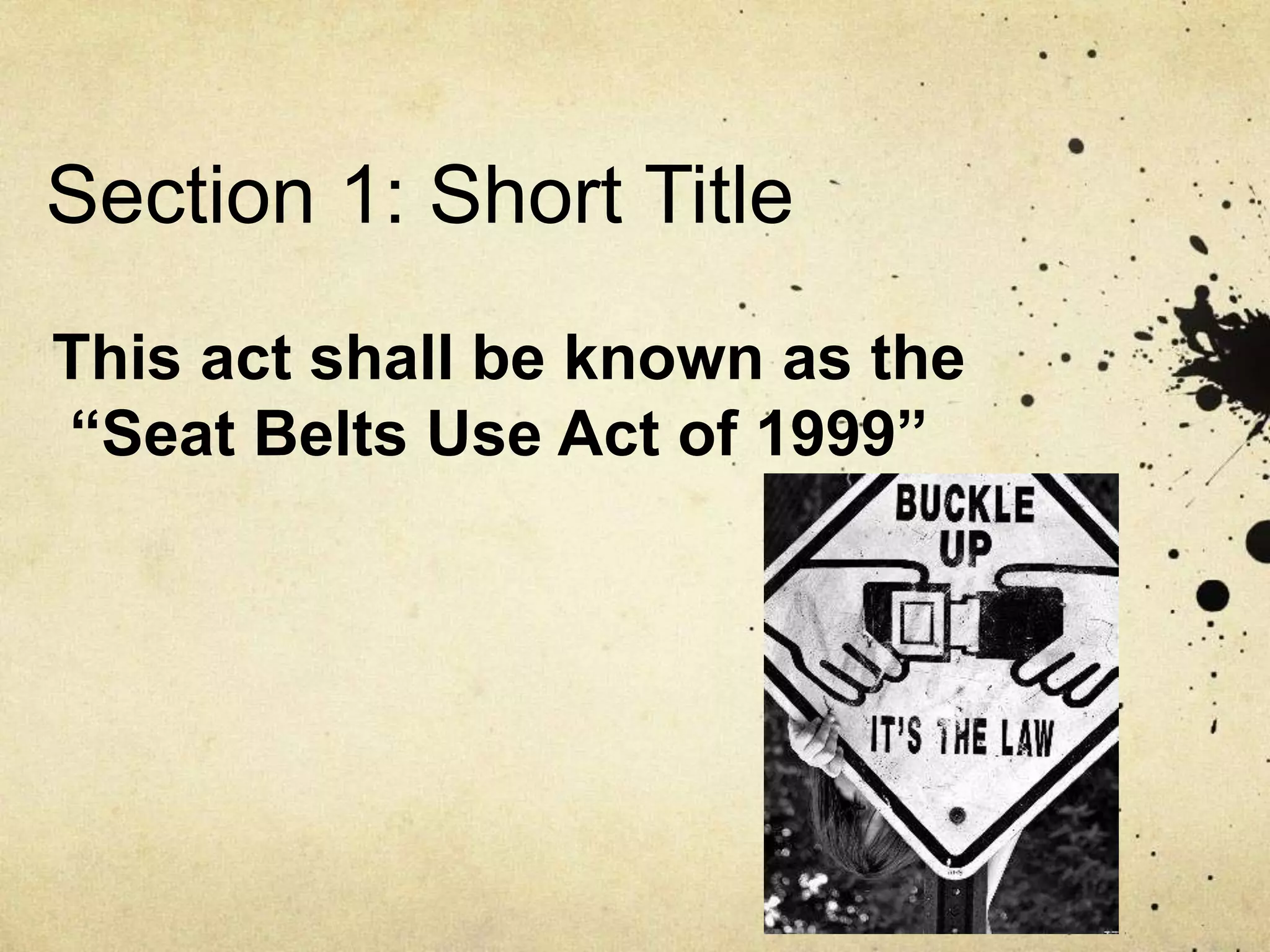 Seat Belt Use Act of 1999 (RA 8750) | PPTX