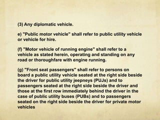 Seat Belt Use Act of 1999 (RA 8750) | PPTX