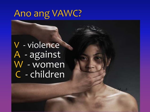Violence Against Women (R.A.9262): A Powerpoint Presentation