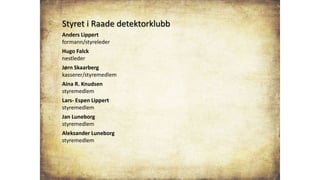 Raade detektorklubb ppt | PPT