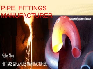 stainless steels pipe and fittings | PPTX