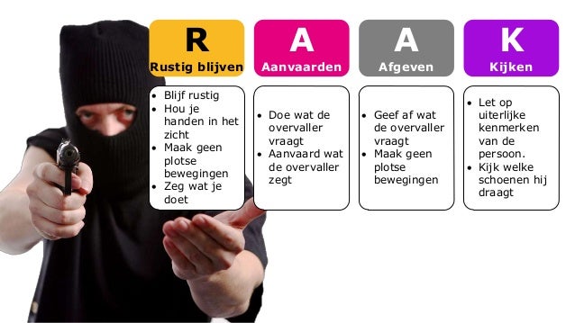 Raak principe bij overvallen