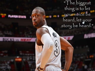 10 Inspirational Quotes from NBA Superstar, Dwyane Wade presented by ...