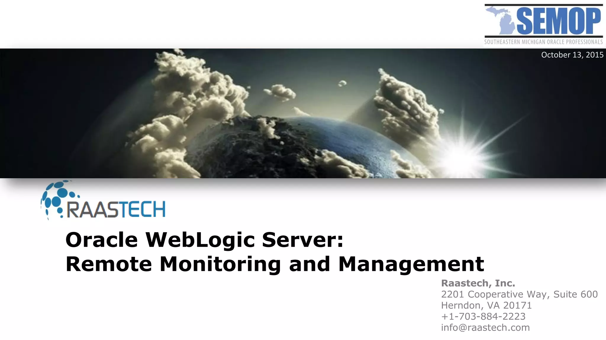 Oracle Weblogic Server Remote Monitoring And Management Ppt