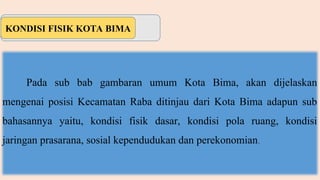 Data and Analysis of Detail Spatial Planning of RABA District of Bima ...