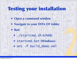 Down the Rabbit Hole: Getting Started with the DITA Open Toolkit | PPT