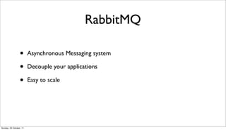 Shey Sewani - RabbitMQ At FreshBooks | PPT