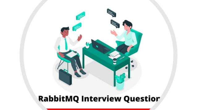 RabbitMQ interview Questions and Answers | PPT