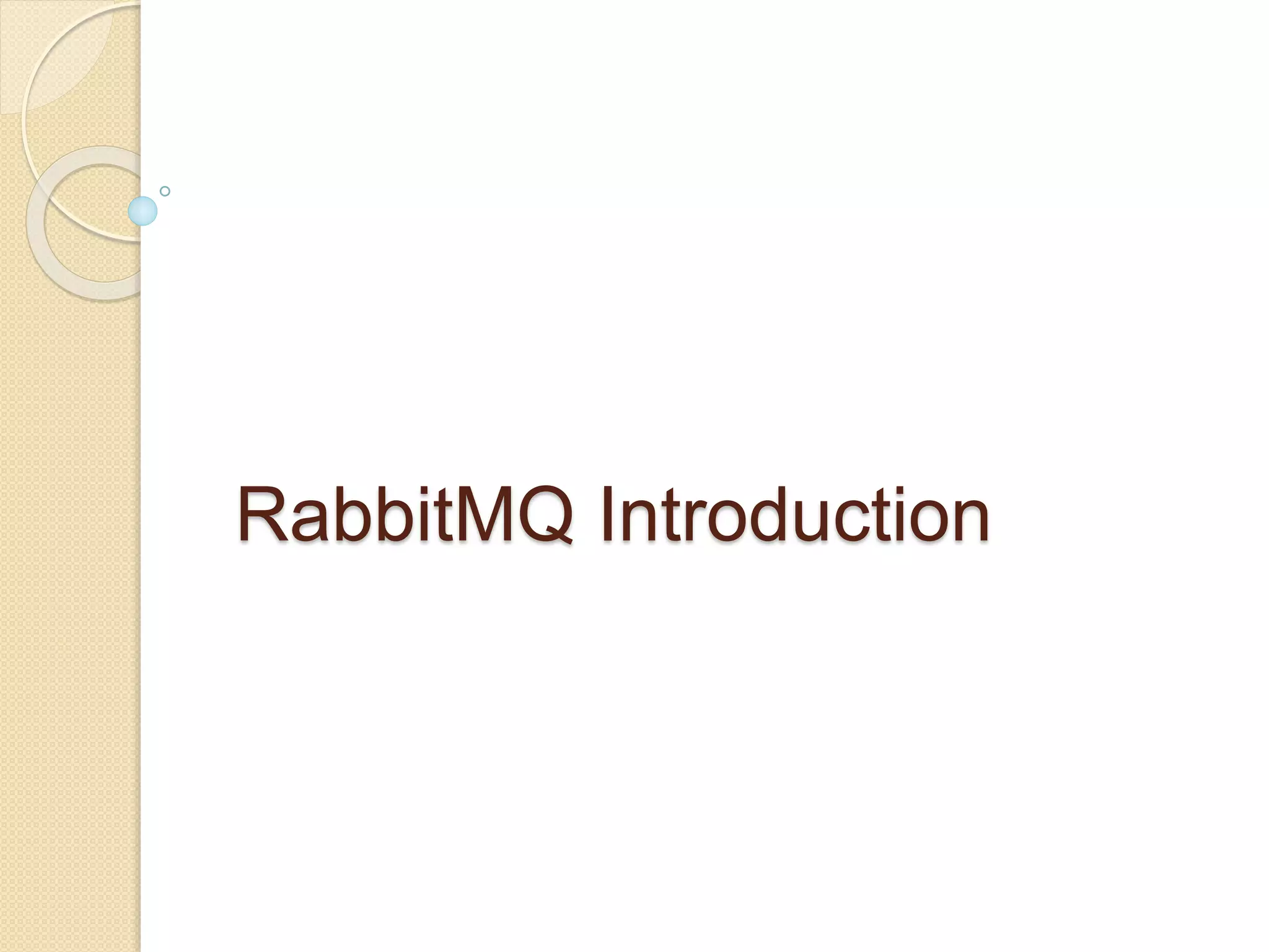 Rabbit MQ introduction | PPTX | Computer Networking | Computing