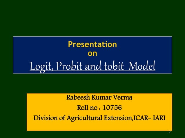 Logit and Probit and Tobit model: Basic Introduction | PPTX | Physics | Science