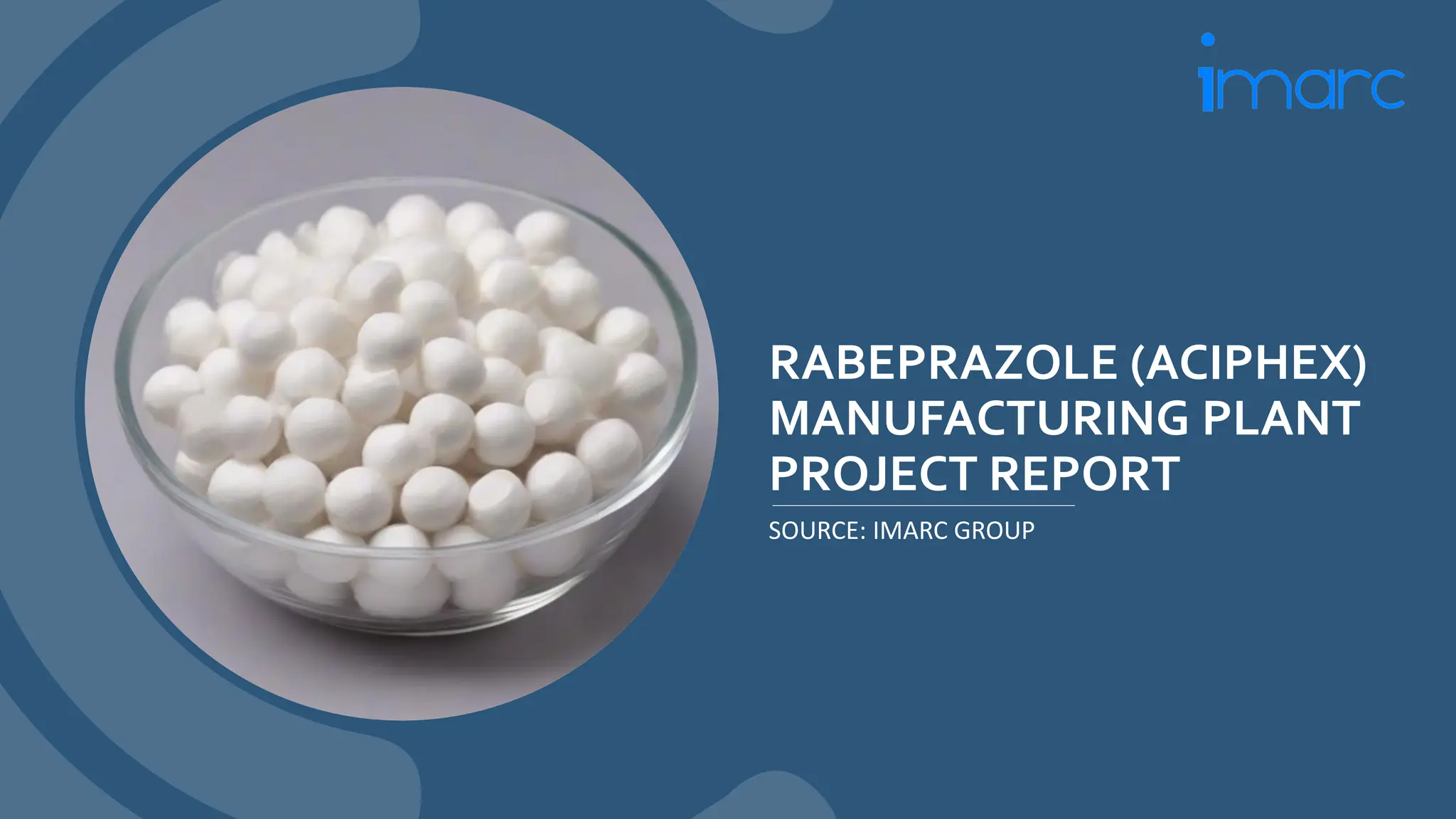 Rabeprazole (Aciphex) Manufacturing Plant Project Report 2024 Edition.pdf