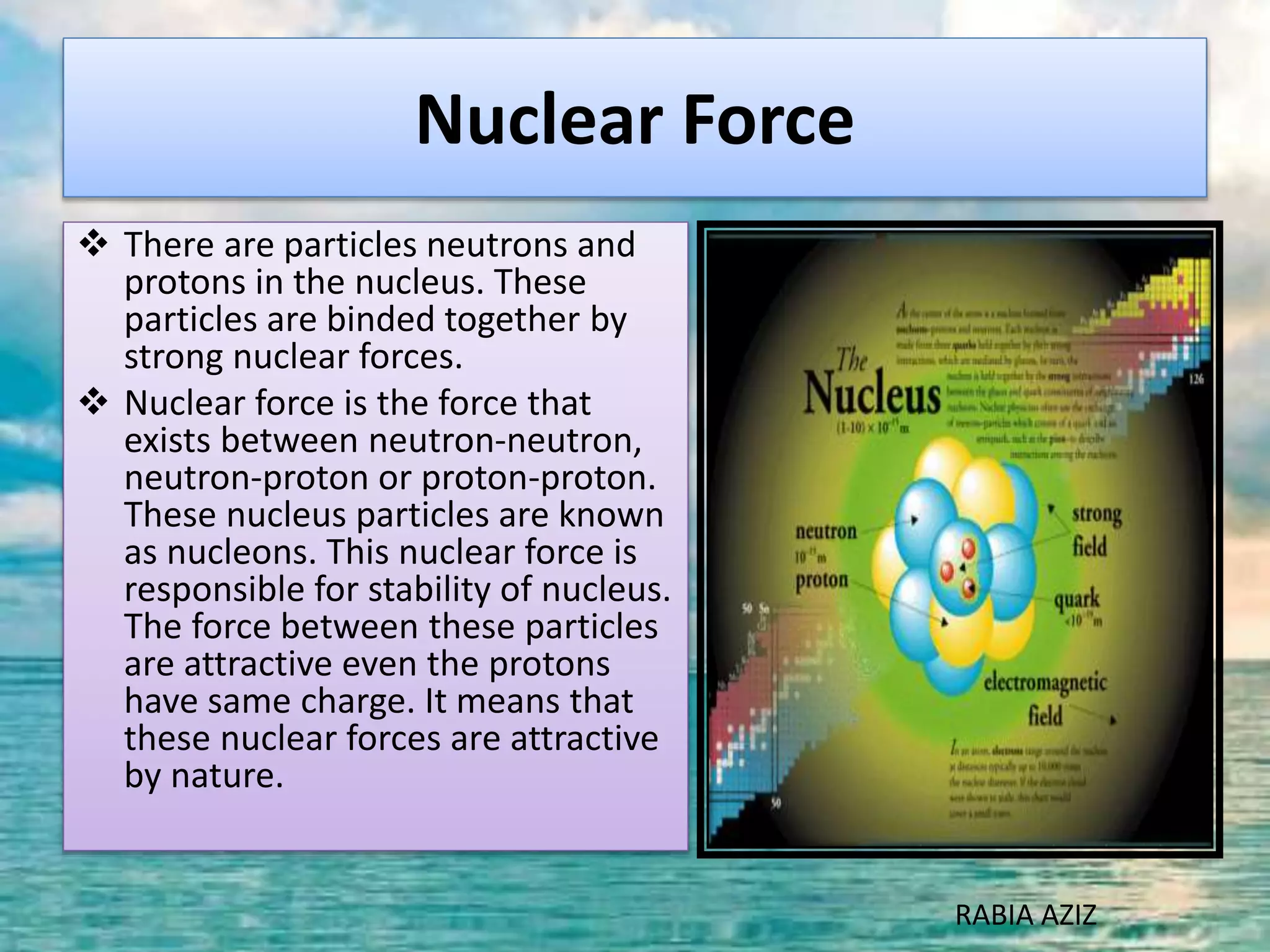 NUCLEAR MODELS AND NUCLEAR FORCES | PPTX