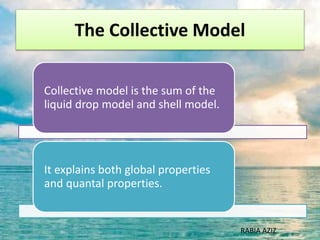 NUCLEAR MODELS AND NUCLEAR FORCES | PPTX