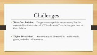 Role of ICT in education and it's challenges | PPTX | IT and Internet ...