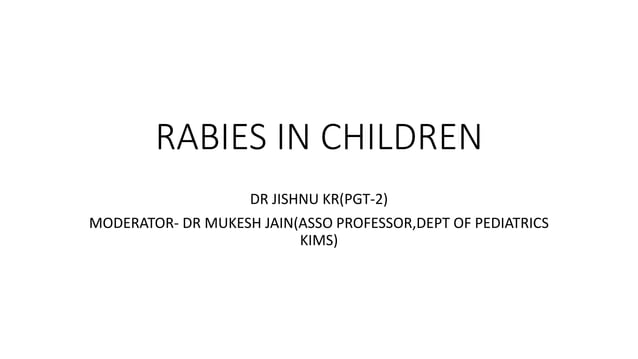 Rabies in Children | PPTX | Brain and Nervous System Disorders ...