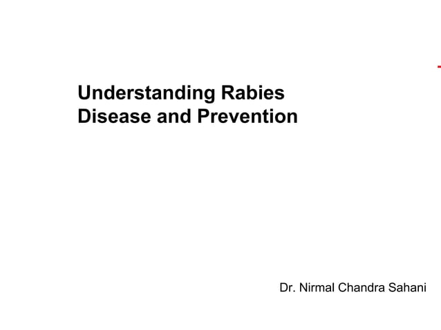 Rabies.ppt by professor Dr Nirmal sahani | PPT