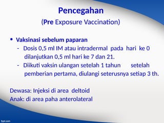 Penanganan pencegahan tatalaksana Rabies.ppt