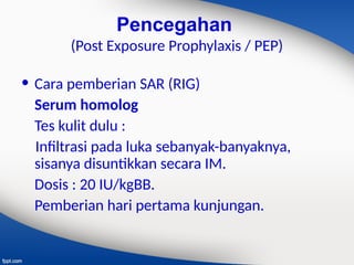 Penanganan pencegahan tatalaksana Rabies.ppt