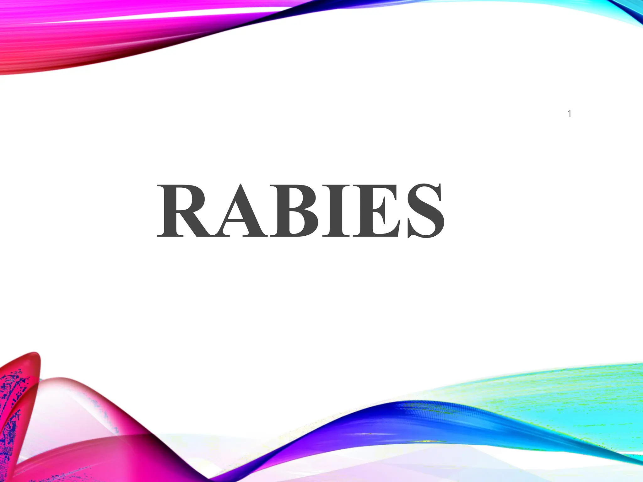 Rabies - clinical features/path/diag/treatment | PPTX