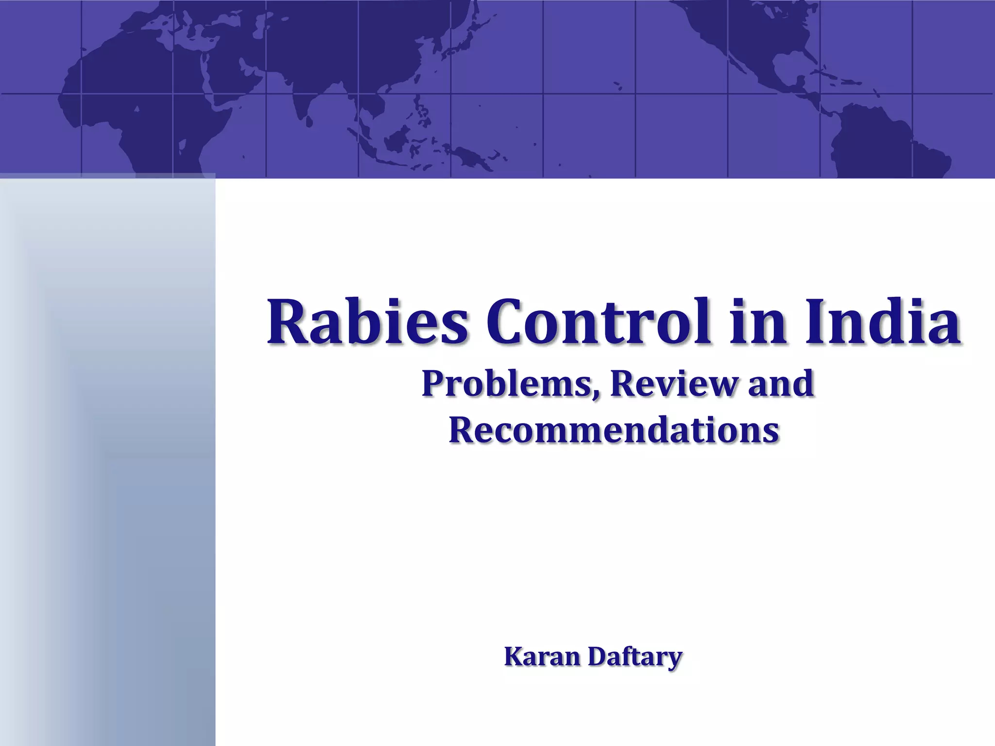Rabies Project_Bharat Serums and Vaccines Limited_Karan Daftary | PPTX