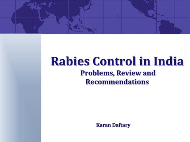 Rabies Project_Bharat Serums and Vaccines Limited_Karan Daftary | PPT
