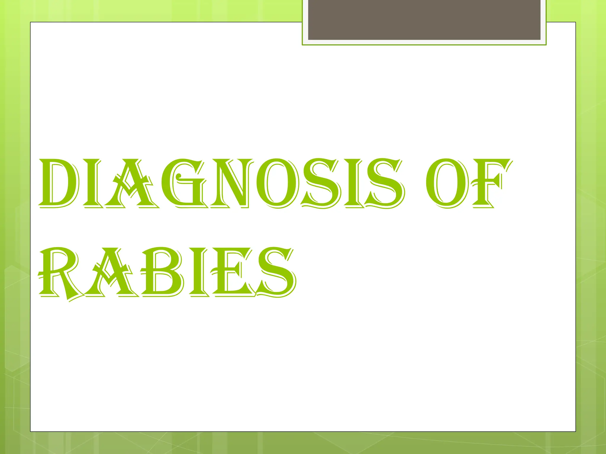 Rabies Pathology . Rabies causes treatment | PDF