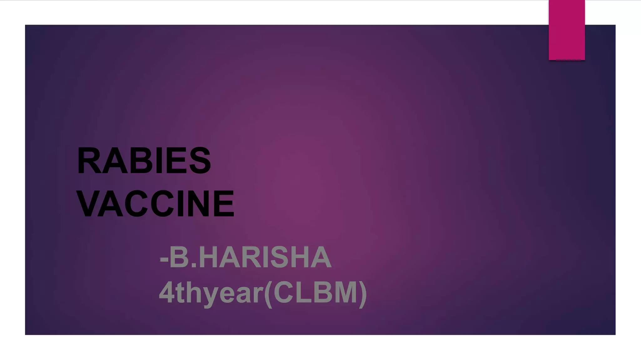 Rabies vaccine ppt | PPTX