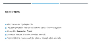 Rabies ppt. Definition, clinical features, epidemiology, treatment | PPTX