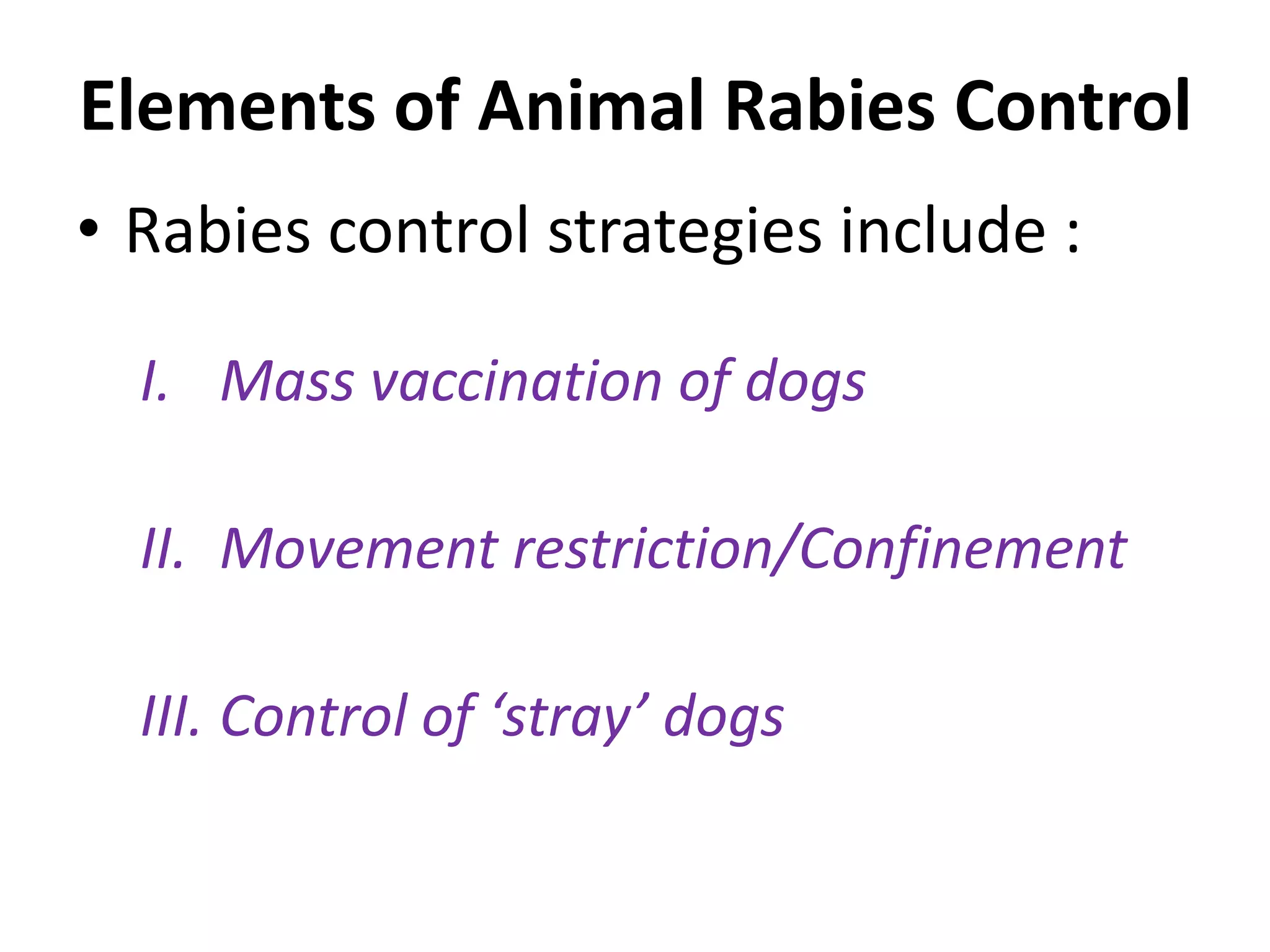 Rabies prevention and control | PPTX