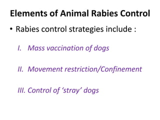 Rabies prevention and control | PPTX