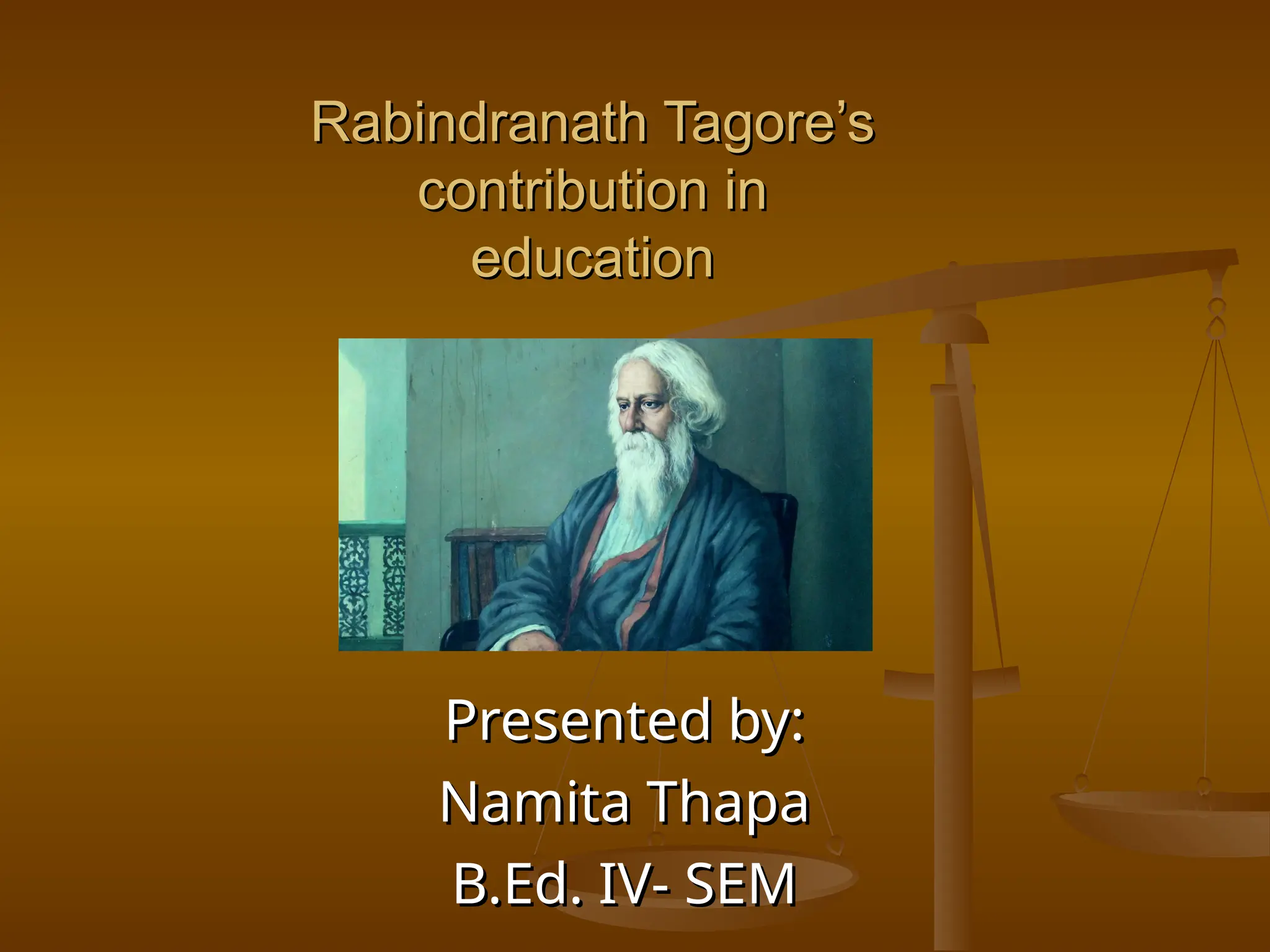 Rabindranath Tagore’s contribution in ed | PPT