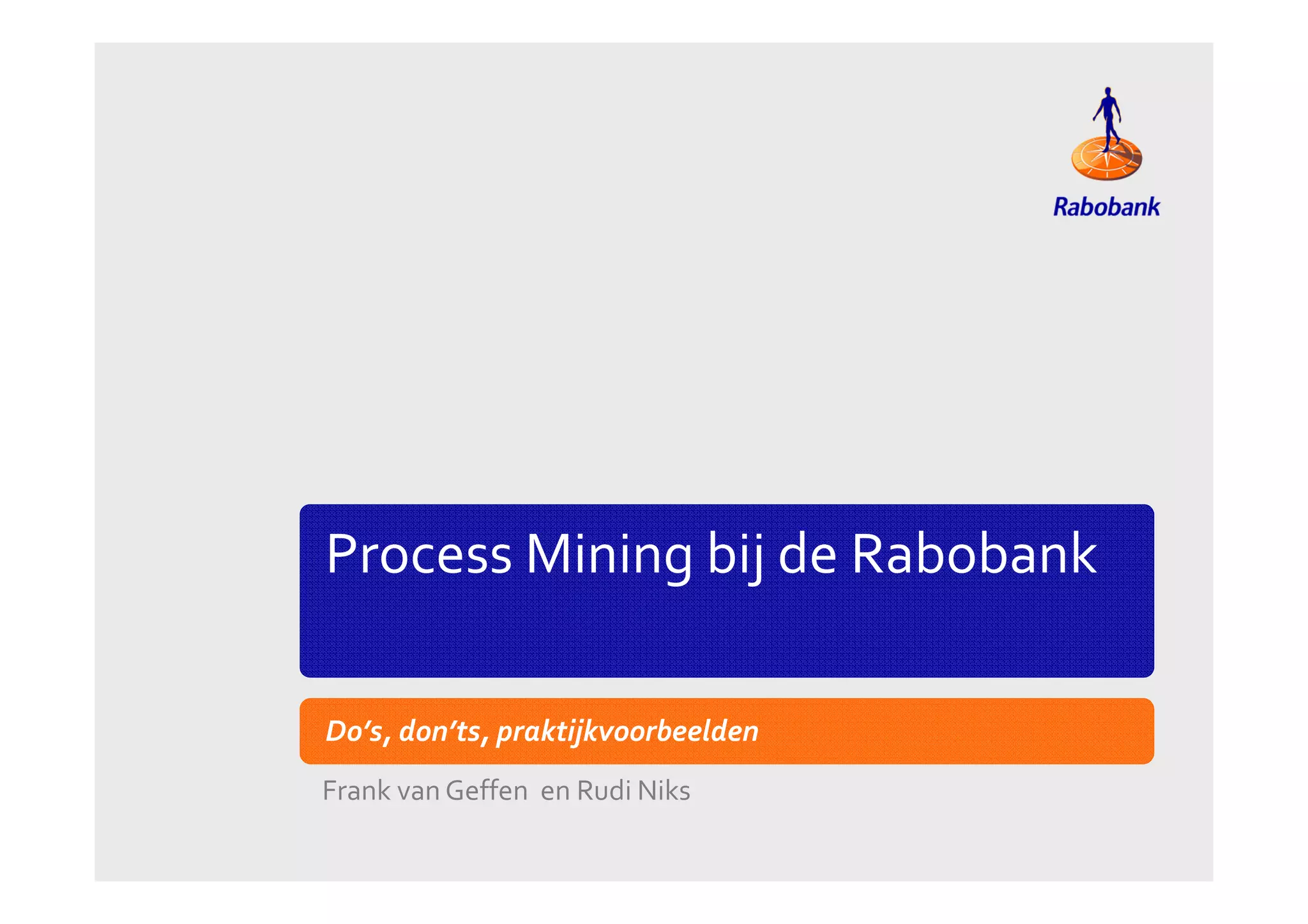 Rabobank process-mining-in-de-praktijk-v1.5 | PDF