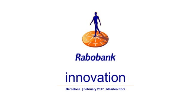 Innovation management @ Rabobank | PPT
