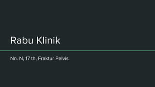 Rabu Klinik - Fraktur Pelvis.pdf