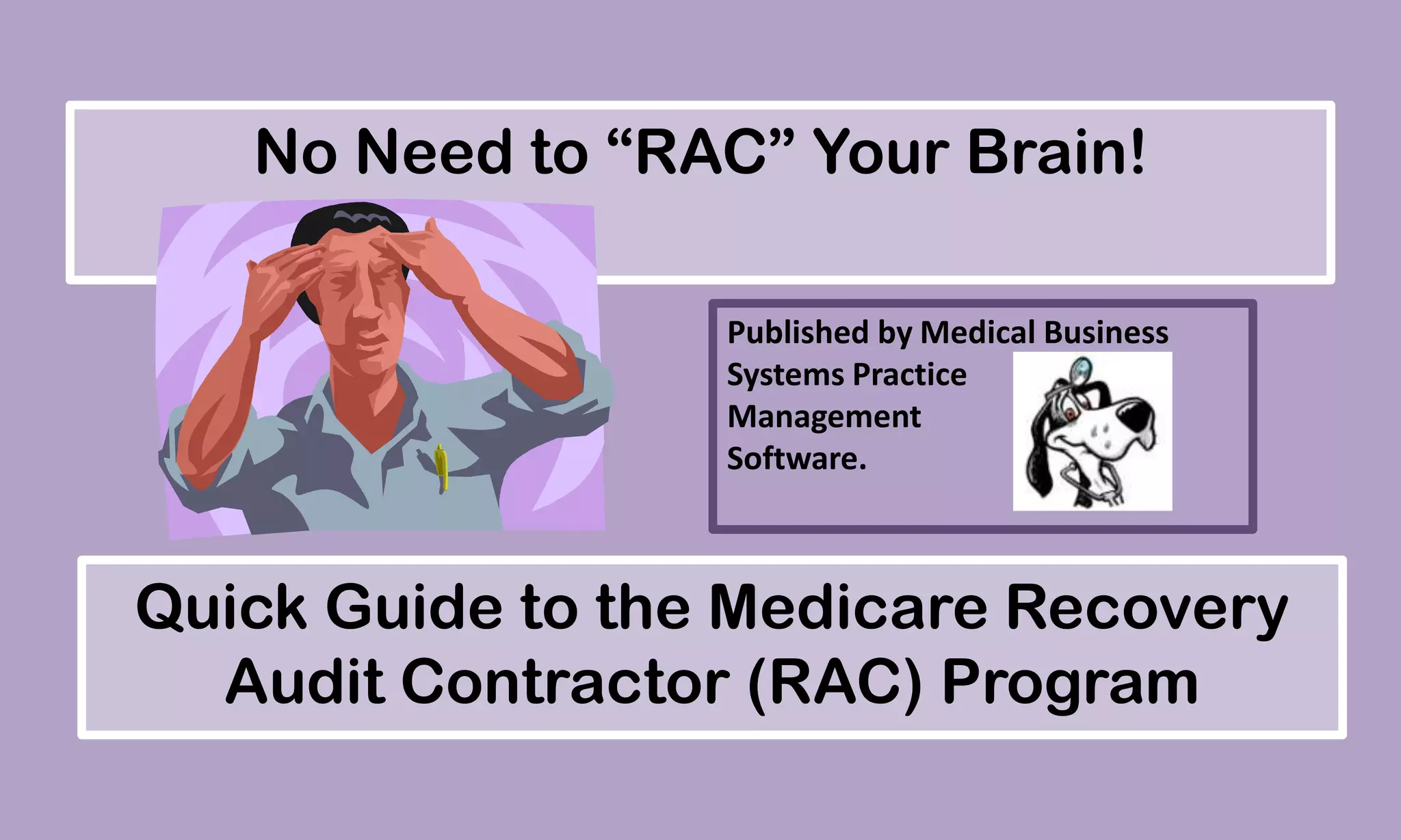 No Need to "RAC" Your Brain Over Medicare RAC Program | PPTX