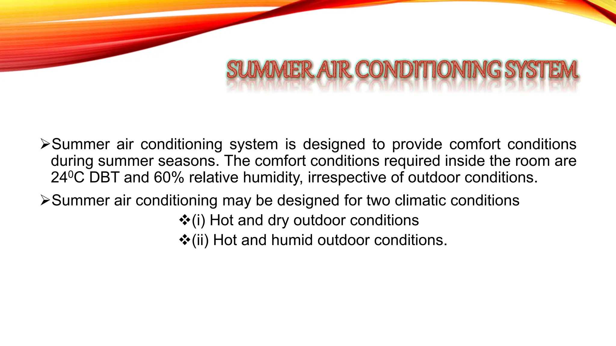 Air conditioning equipment and applications of air conditioning | PPTX