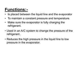 Refrigeration Expansion valves | PPTX